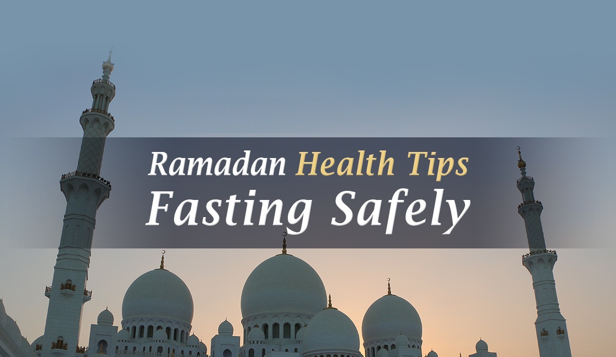 Ramadan Safety Precautions – Pakistan Safety Council – PSC®